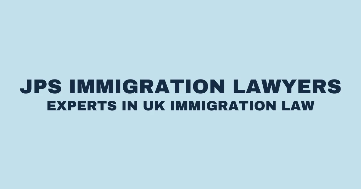 UK Residency Archives - JPS Immigration UK Visa Lawyers