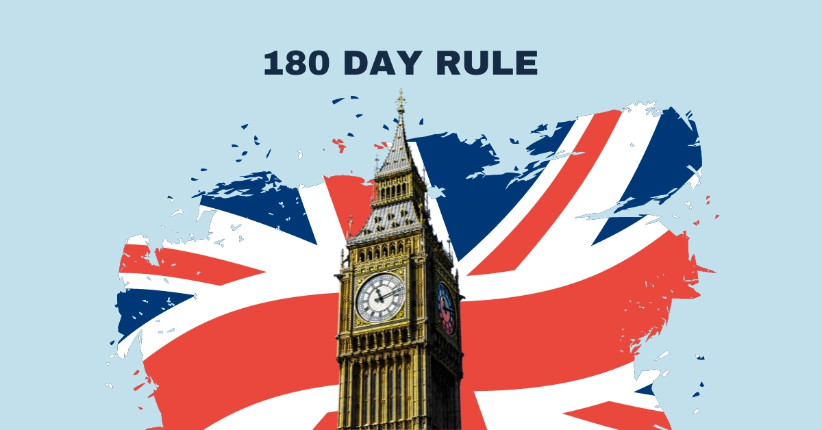 Looking to settle in the UK? Make sure you get the 180 day rule correct ...